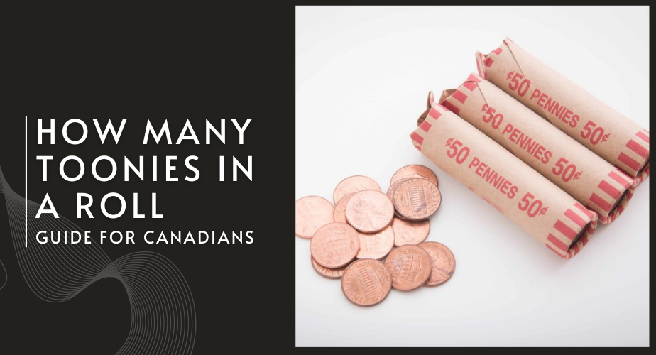 How Many Toonies in a Roll? Quick Answer Inside!