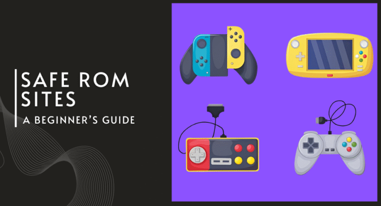 How to Identify Safe ROM Sites: A Beginner’s Guide - Trending Canada