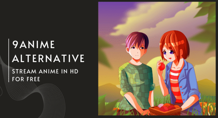 10 Best 9anime Alternative to Stream Anime in HD for Free - Trending Canada
