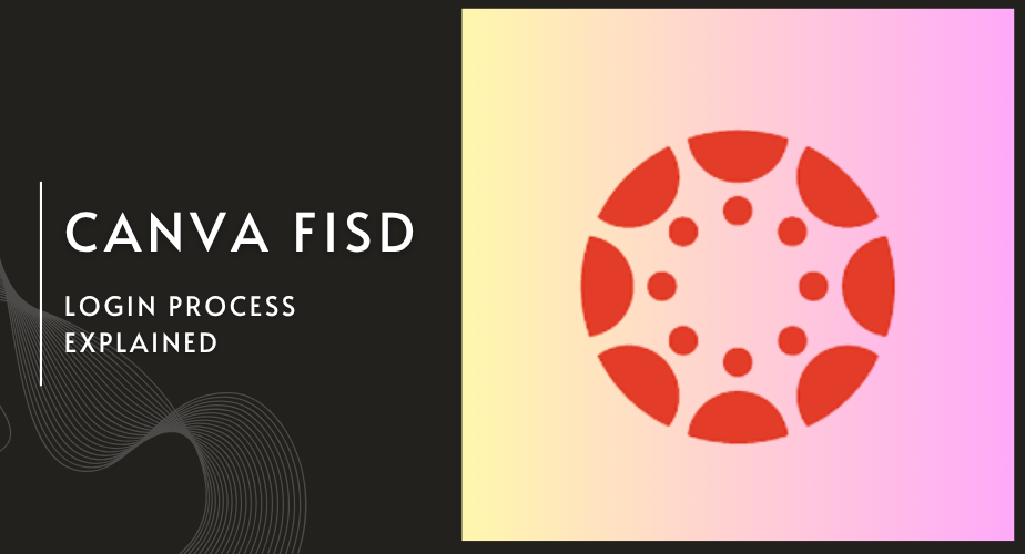 Canva FISD Login Process Explained: Quick & Easy Steps - Trending Canada